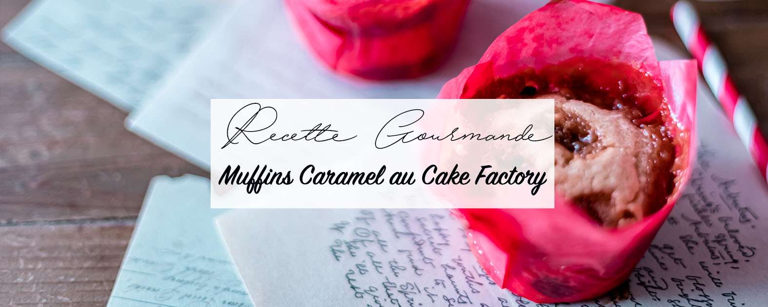 Muffins Caramel au Cake Factory: ma recette la plus gourmande!